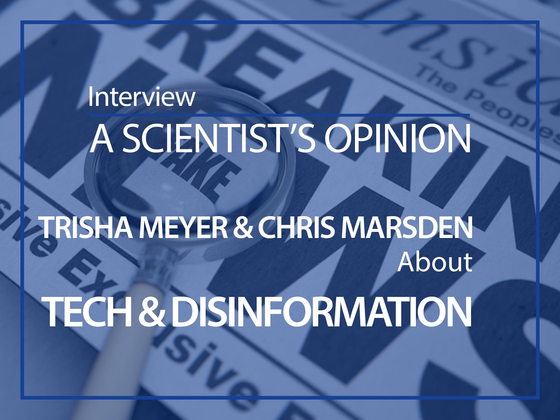 A scientist’s opinion : Interview with Dr Trisha Meyer & Prof Chris ...